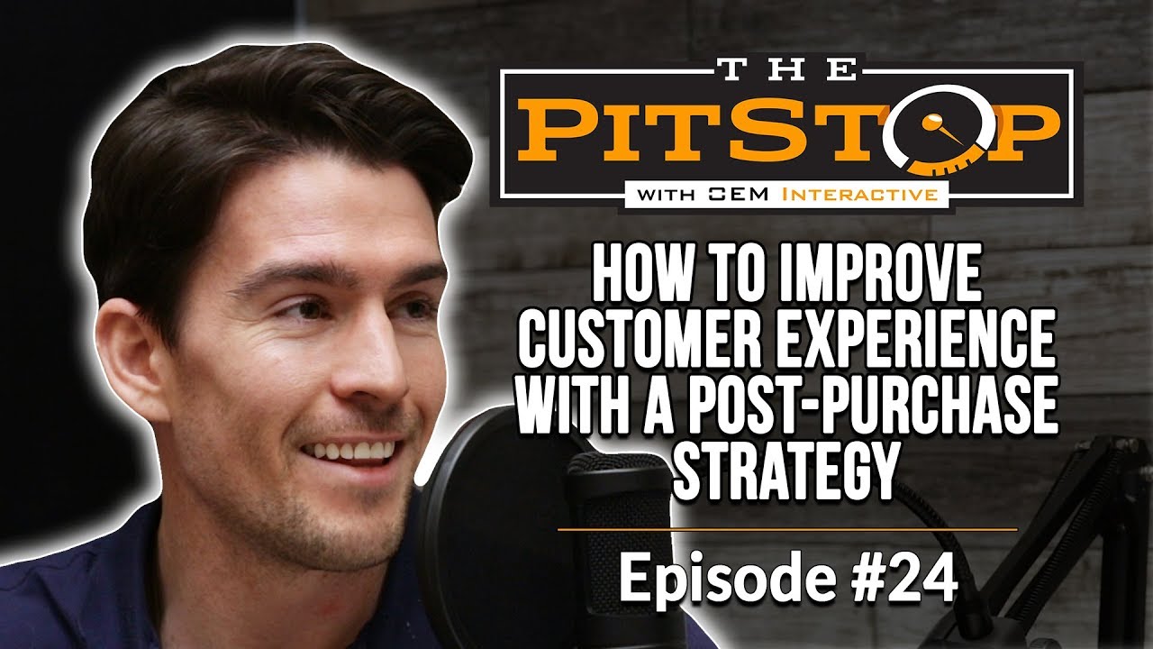 Ep. 24 - How To Improve Customer Experience And Sales With A Post ...